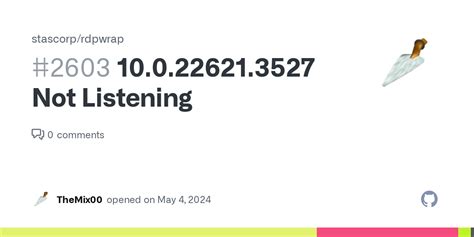 100226213527 Not Listening · Issue 2603 · Stascorprdpwrap · Github