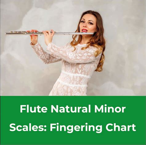 Flute Natural Minor Scales Fingering Chart Jade Bultitude