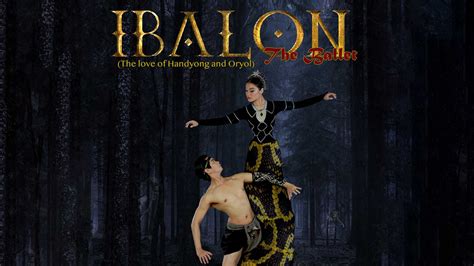The Philippine Ballet Theatre Presents Ibalon