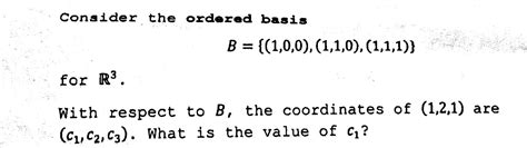 Solved Consider The Ordered Basis