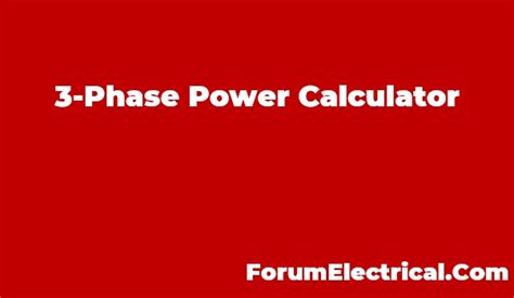 3 Phase Power Calculator