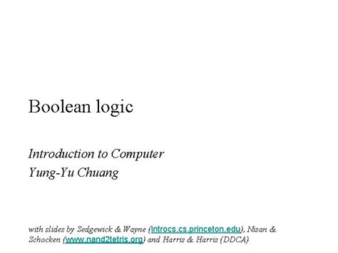 Boolean Logic Introduction To Computer Yungyu Chuang With