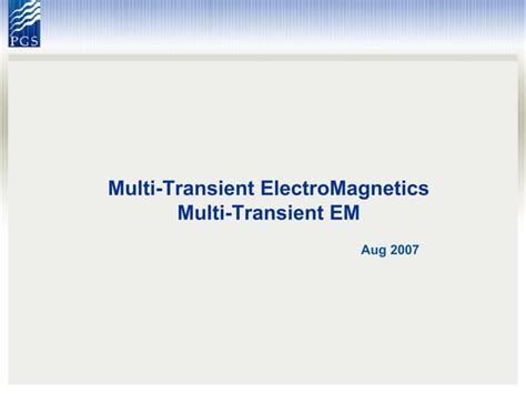 Multi Transient Electromagnetics Ppt