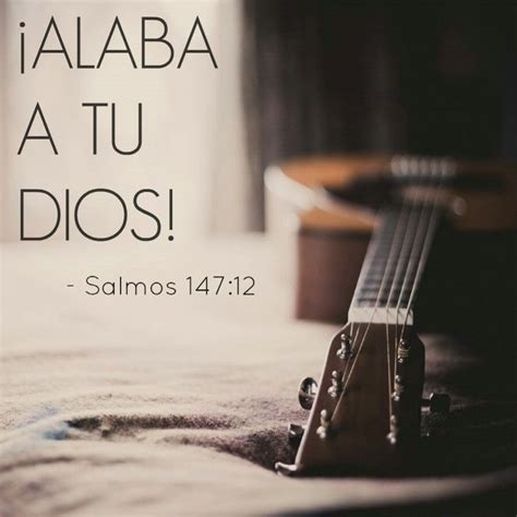 Salmos 14712 Alaba A Jehová Jerusalén Alaba A Tu Dios Oh Sion