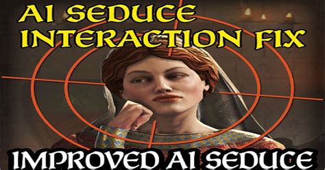 Improved AI Seduce Paradox Mods