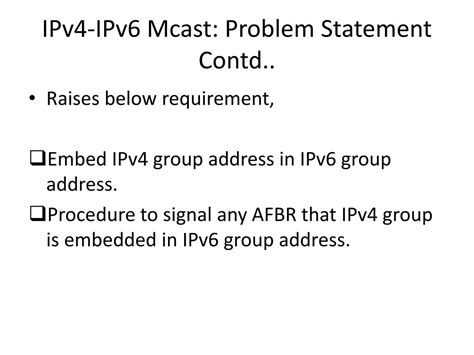 Ppt Possible Approaches To Signal Ipv Embedded Ipv Multicast Address Powerpoint Presentation