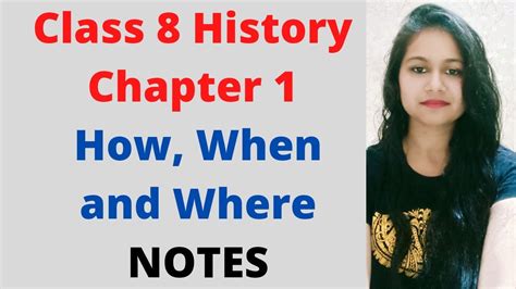 Class 8 History How When And Where Notes At George Arrellano Blog