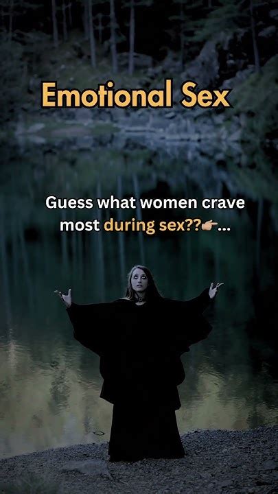 What She Craves Most During Sex Shorts Emotionalsex Relationshipadvice Youtubeshorts Shorts