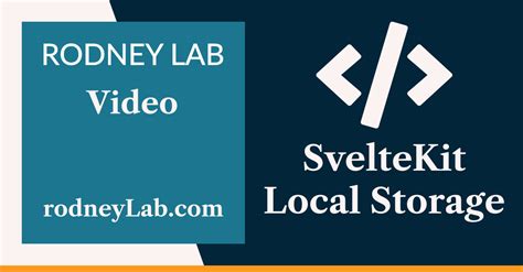 Using Local Storage With Svelte Stores In Sveltekit Rodney Lab