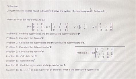 Solved Problem 4 Using The Matrix Inverse Found In Problem
