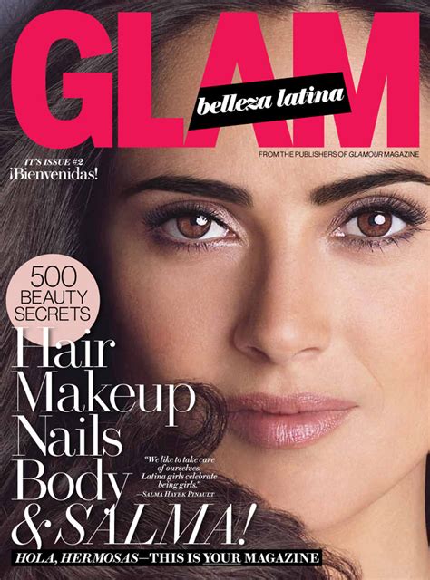 Salma Hayek Cover Story For Glam Belleza Latina Angie Romero