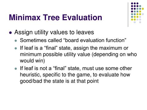 Ppt Game Trees Minimax Strategy Tree Evaluation Pruning Utility Evaluation Powerpoint