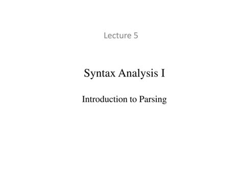 Lecture5 Syntax Analysis1 Ppt