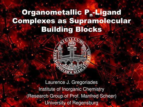 Ppt Organometallic P N Ligand Complexes As Supramolecular Building Blocks Powerpoint