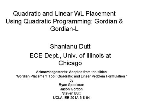 quadratic and linear wl placement using quadratic programming