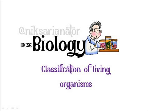 Pptx Igcse Biology Classification Of Organism Dokumentips