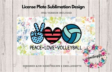 Peace Love Volleyball License Plate Design ~ Sublimation Digital Print