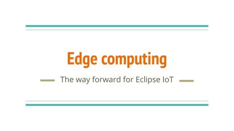 Edge Computing Ppt Slides And Its Benifits And Drawbacks Ppt