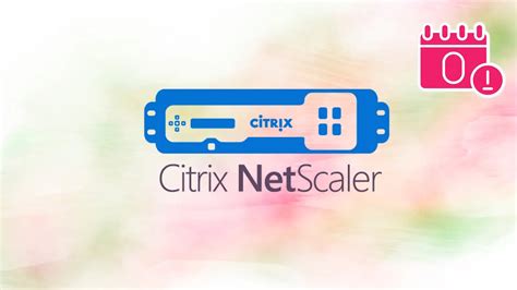 Cisa Warns Of Citrix Netscaler 0 Day Rce Vulnerability Exploited In Attacks