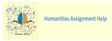 Humanities Assignment Help Humanities Writing Expert