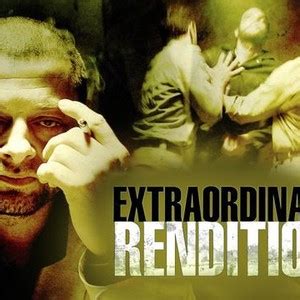 Extraordinary Rendition Rotten Tomatoes