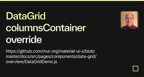 Datagrid Columnscontainer Override Codesandbox