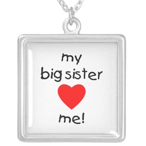 My Big Sister Loves Me Jewelry Zazzle