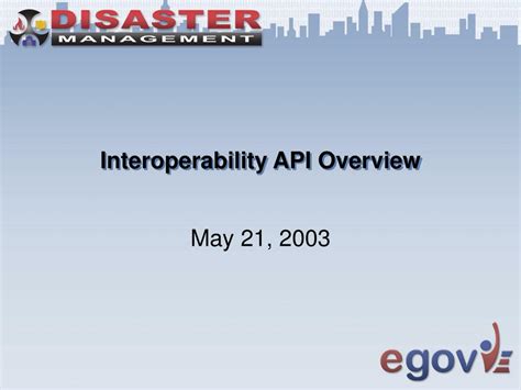 Ppt Interoperability Api Overview Powerpoint Presentation Free