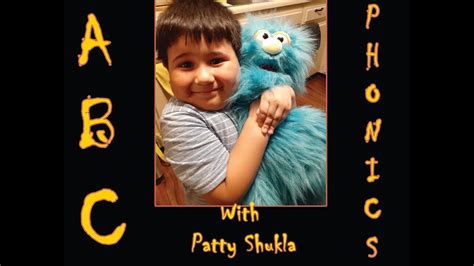 Abc Phonics With Patty Shukla Youtube
