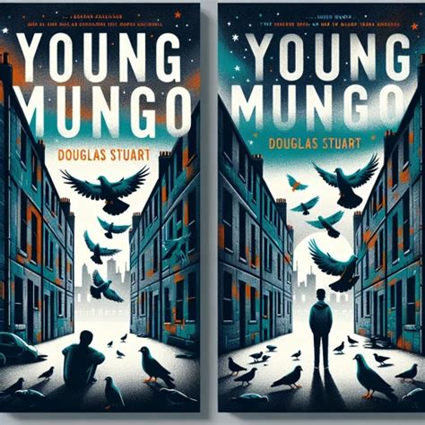Resumen De Young Mungo Por Douglas Stuart Sinopsis De Libros