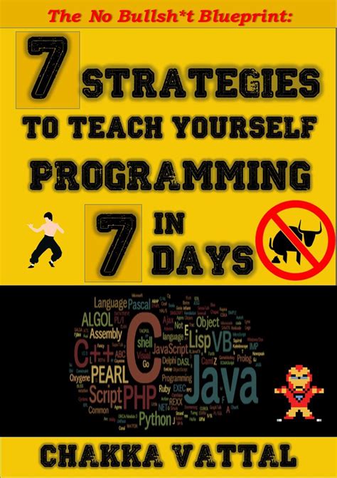 The No Bullshit Blueprint 7 Strategies To Teach Yourself Programming