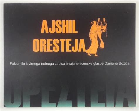 Ajshil Oresteja Dorijan Božič