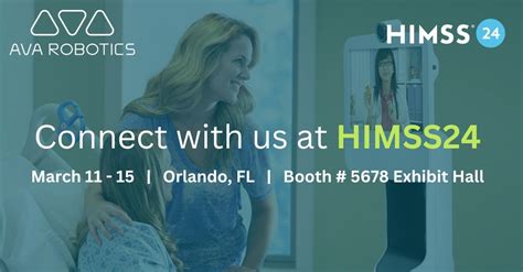 Ava Robotics On Linkedin Avarobotics Himss24 Healthcareinnovation Reimaginehealth