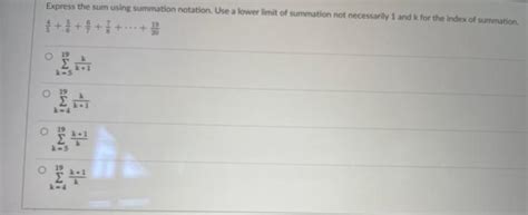 solved express the sum using summation notation use a lower