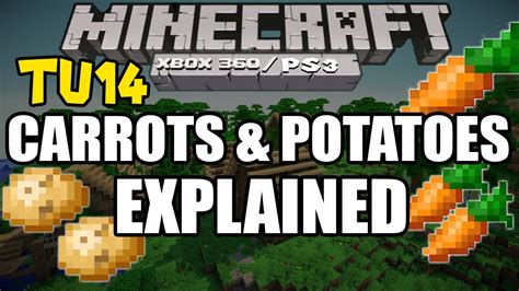 Minecraft [ps3 Xbox360] Tu14 Features Carrots And Potatoes Explained Tu14 Confirmed Youtube