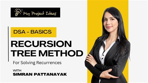 Lecture 10 Recursion Tree Method For Solving Recurrences Dsa Basics