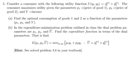 Solved Consider A Consumer With The Following Utility
