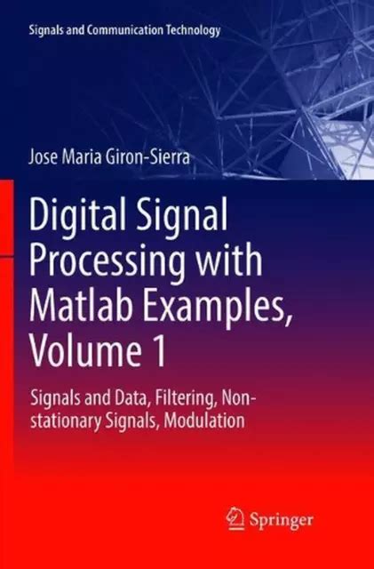 Traitement Du Signal Numérique Avec Exemples Matlab Volume 1 Signaux Et Données Filtre Eur