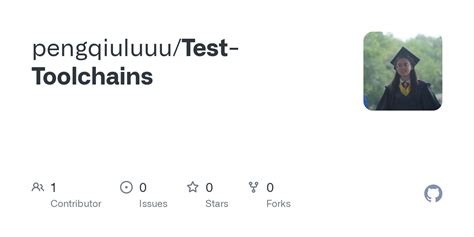 Github Pengqiuluuu Test Toolchains