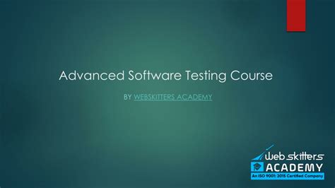 ppt advanced software testing course powerpoint presentation free download id 11000963