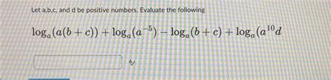 Solved Let A B C And D Be Positive Numbers Evaluate The Chegg Com