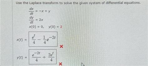 Solved Use The Laplace Transform To Solve The Given System Chegg