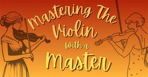 Mastering The Violin Progressive Learning On How To Play The Violin