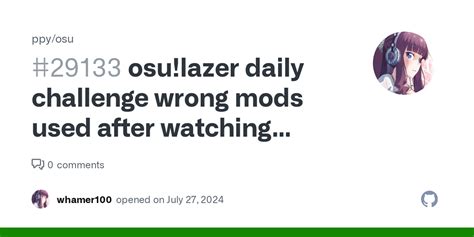 Osulazer Daily Challenge Wrong Mods Used After Watching Replay · Issue