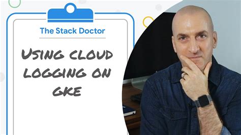 using cloud logging on gke