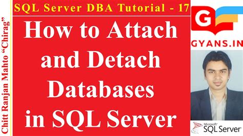 Sql Server Dba Tutorial 17 How To Attach And Detach Databases In Sql