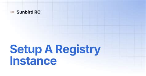 setup a registry instance sunbird rc