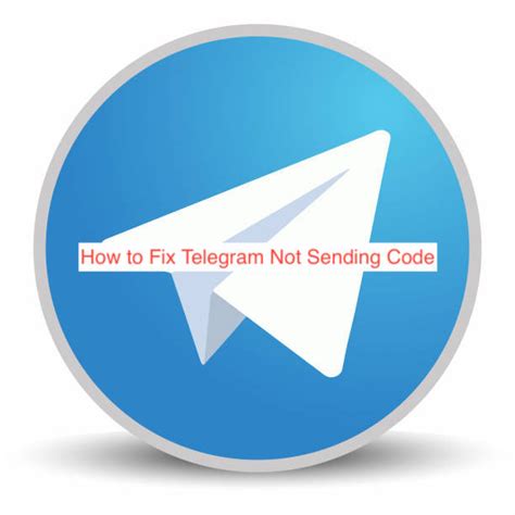 How To Fix Telegram Not Sending Code Techfixhub