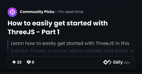 How To Easily Get Started With Threejs Part 1 Dailydev