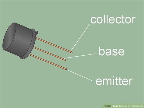 Easy Ways To Use A Transistor Steps With Pictures WikiHow